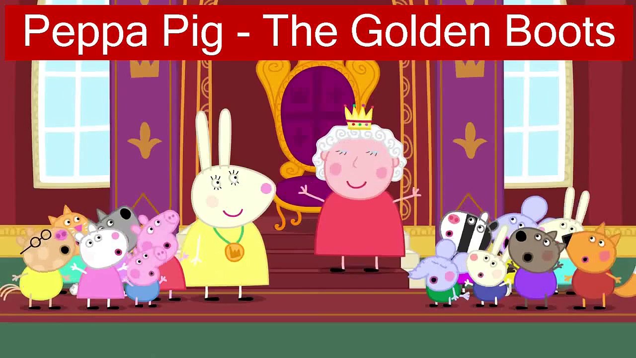 Peppa Pig - The Golden Boots - video Dailymotion