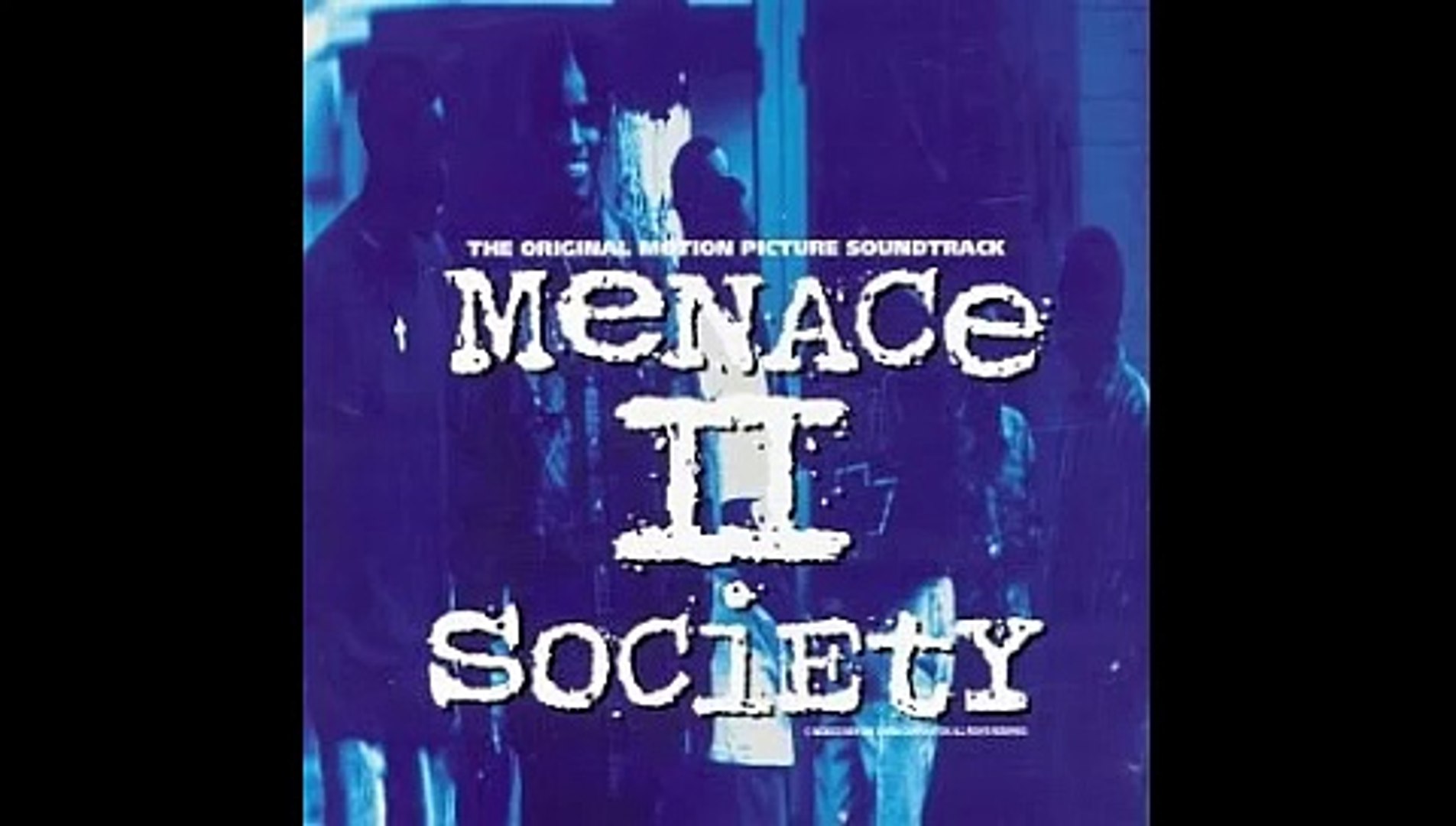 Mc Eiht Menace To Society