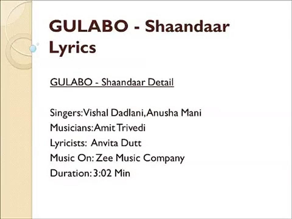 Gulabo Full Song Lyrics - Shaandaar Movie Songs - Vishal Dadlani ...
