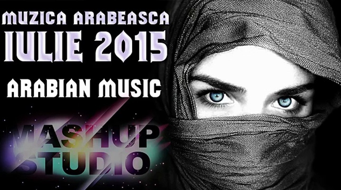 Muzica Arabeasca Iulie 2015_ Arabian Music July 2015 - Vídeo Dailymotion