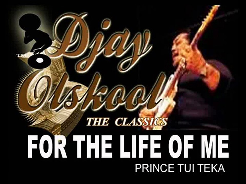 For The Life Of Me Prince Tui Teka Video Dailymotion