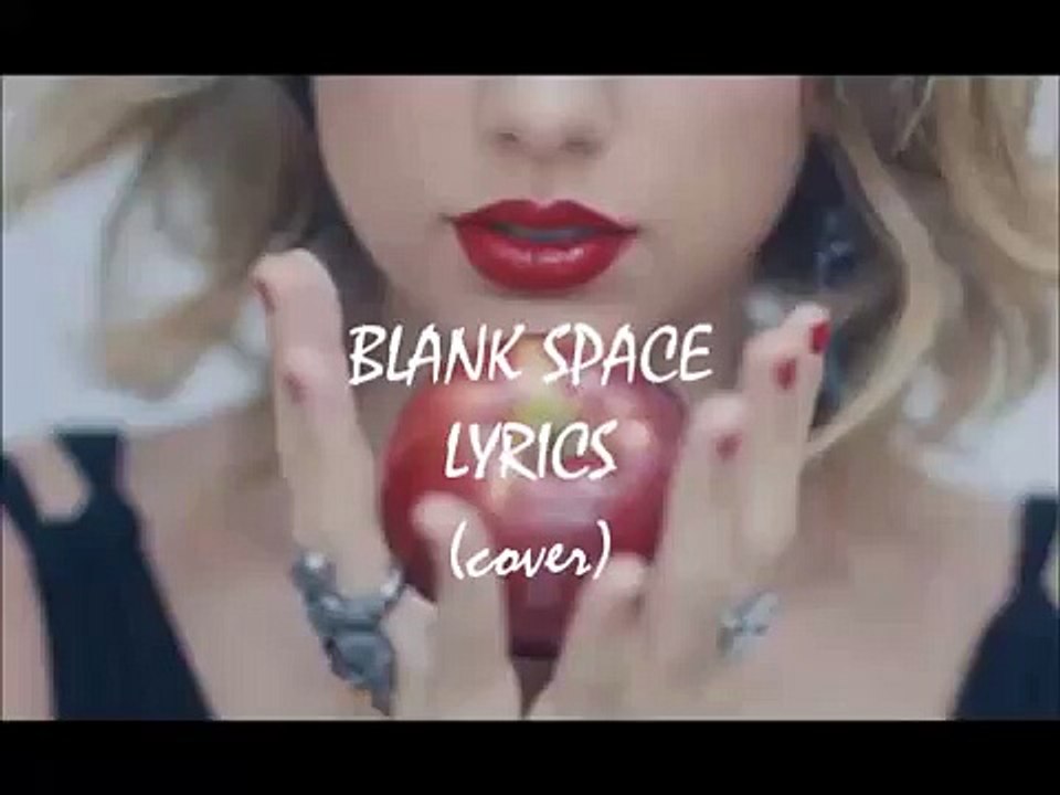 Taylor Swift - Blank Space Lyrics - video Dailymotion
