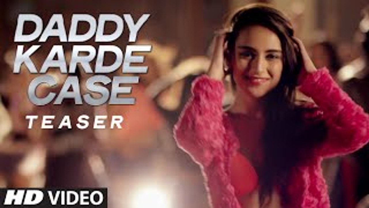 Daddy Karde Case Song Teaser - Dahek - Music Millind Gaba - video ...