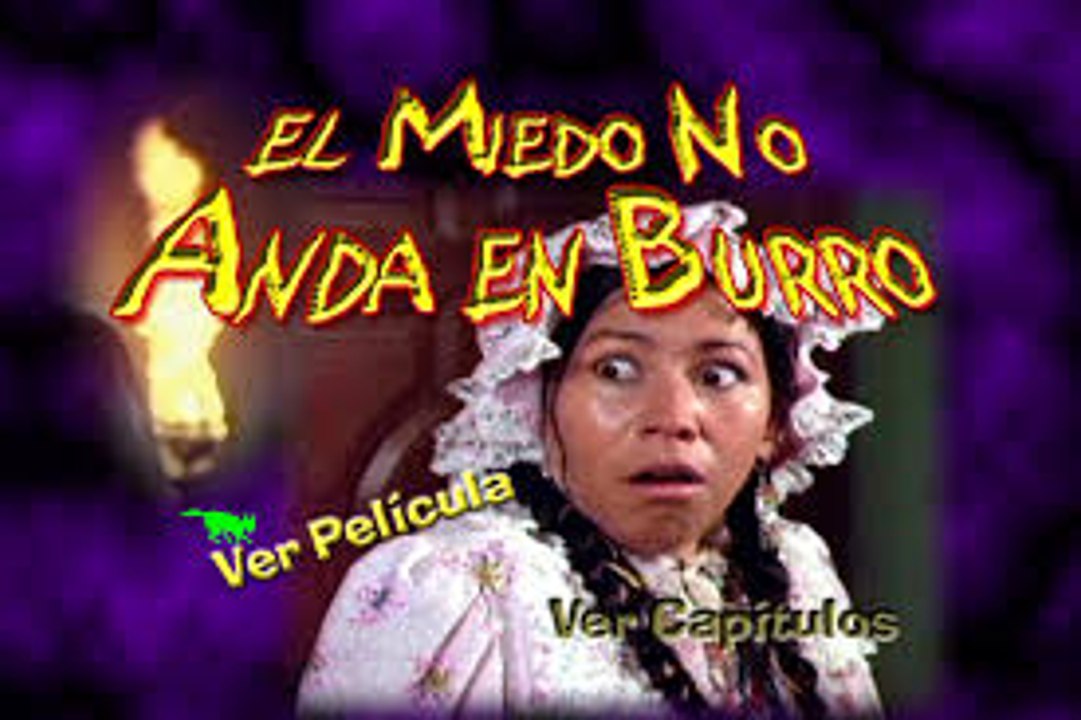 Maria El Miedo No Anda En Burro (1976) La India. Pelicula Completa ...