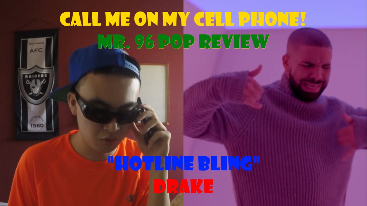 Mr. 96 POP REVIEW: "Hotline Bling" by Drake (Episode 6) - video Dailymotion