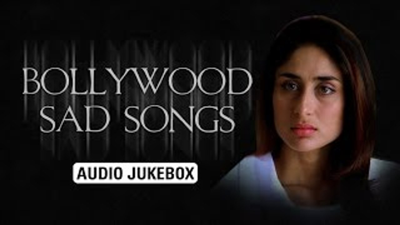 Bollywood Sad Songs | Audio Jukebox - video Dailymotion