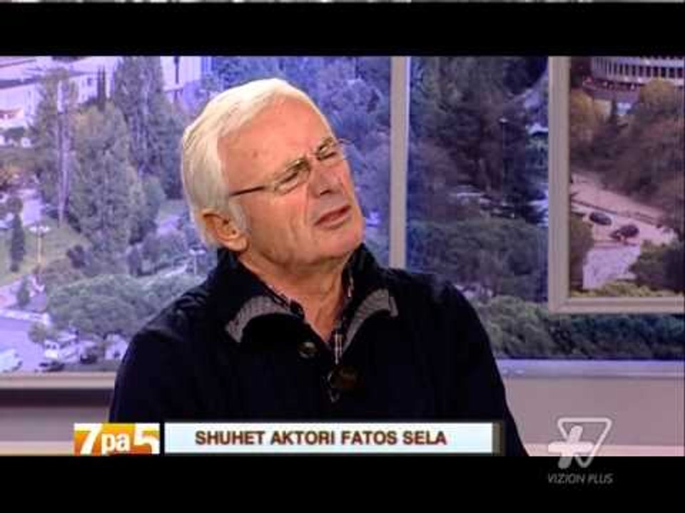 7pa5 - Shuhet aktori Fatos Sela - 19 dhjetor 2013 - Show - Vizion Plus ...
