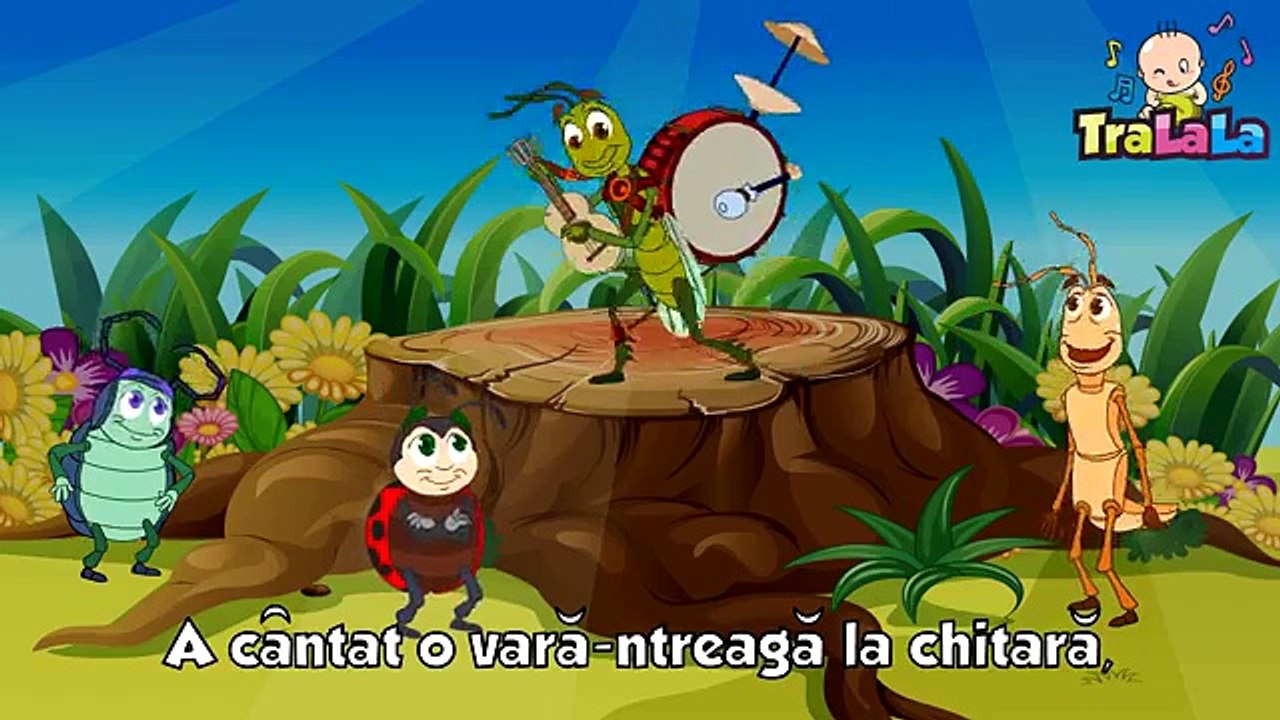 GREIERELE SI FURNICA Cantece pentru copii TraLaLa - Dailymotion Video