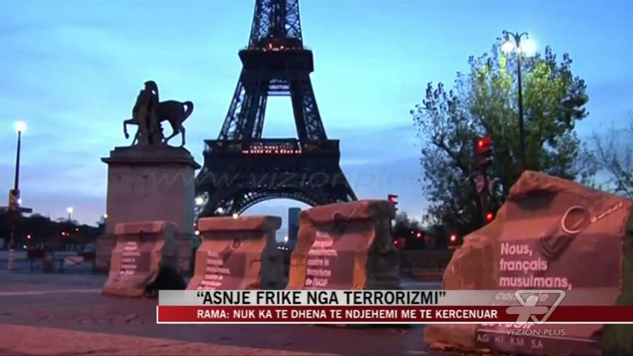 Rama: Asnjë frikë nga terrorizmi - News, Lajme - Vizion Plus - video ...