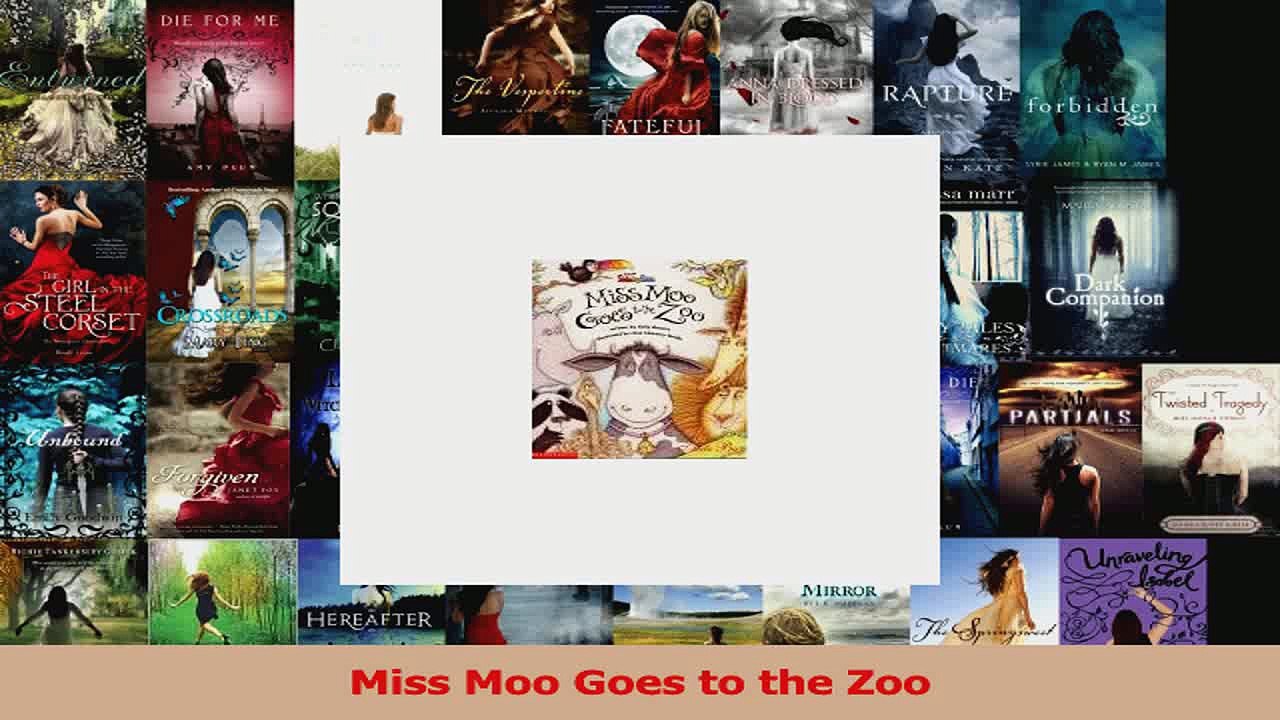 PDF Download Miss Moo Goes to the Zoo Read Full Ebook - Video Dailymotion