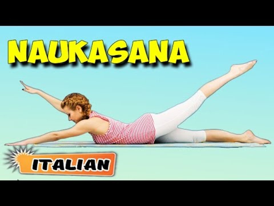 Naukasana (Boat Pose) | Yoga per principianti | Yoga Asana For Heart ...