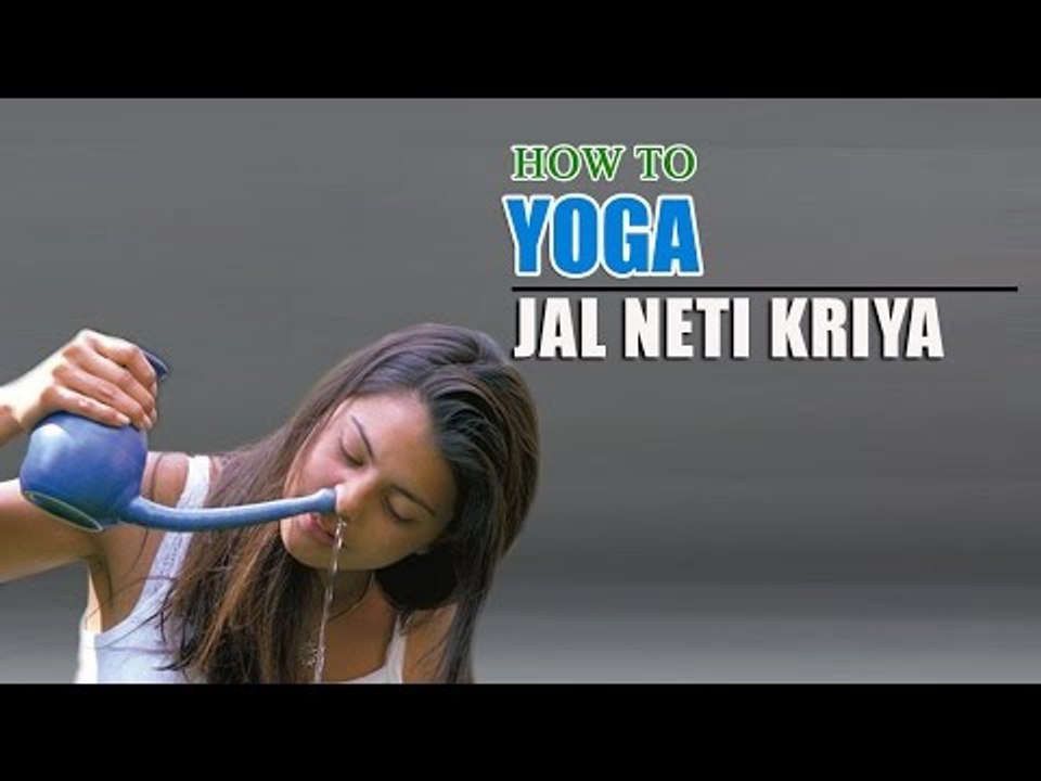How To Do Yoga Jala Neti for Body Cleansing - video Dailymotion