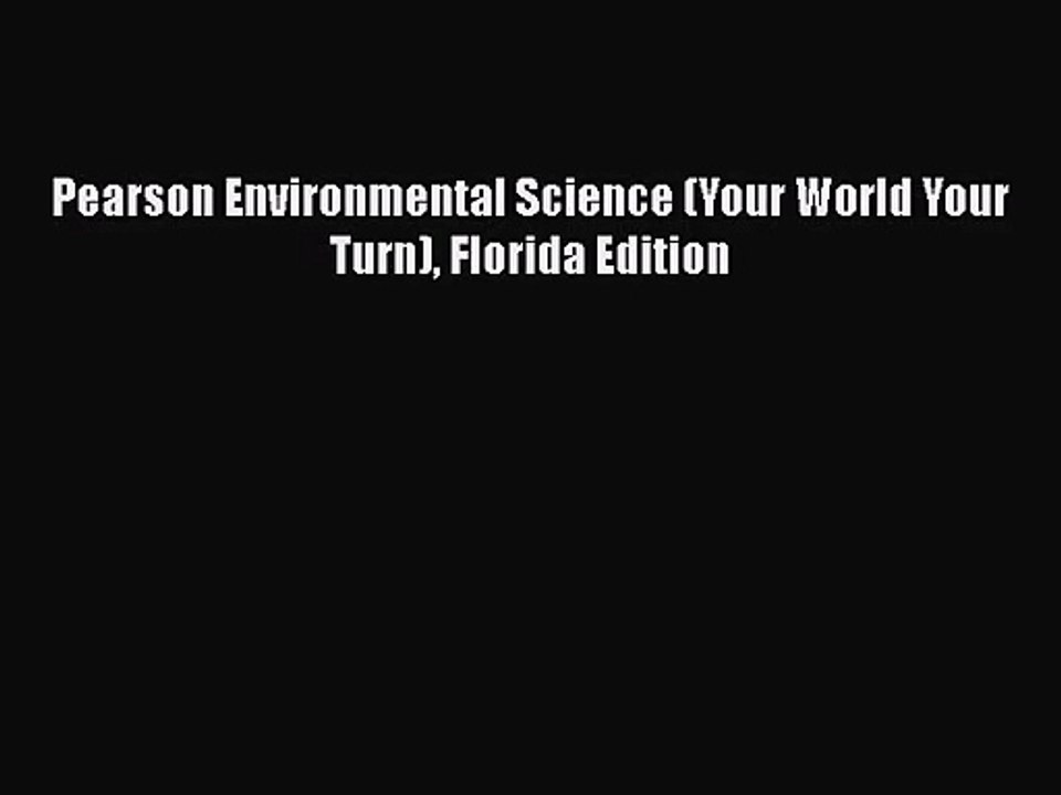 PDF Download Pearson Environmental Science (Your World Your Turn ...