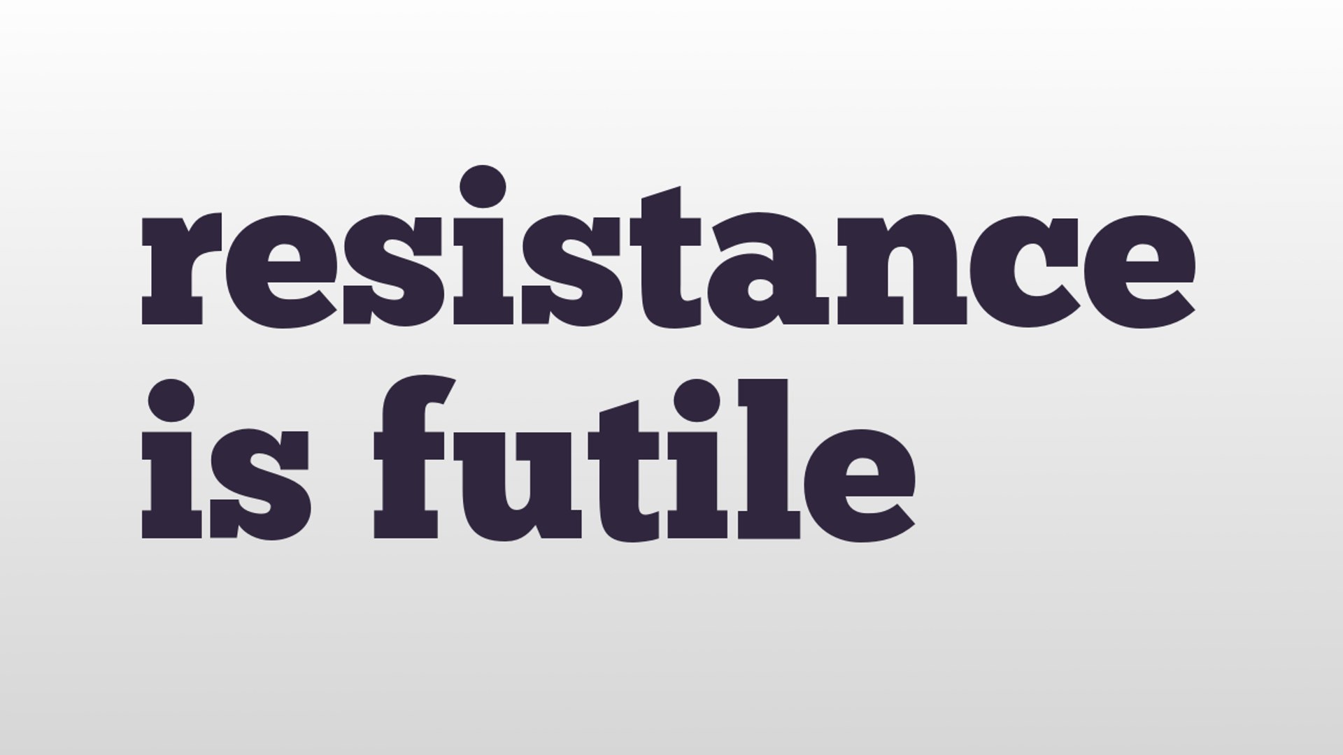 Resistance Is Futile Wallpaper