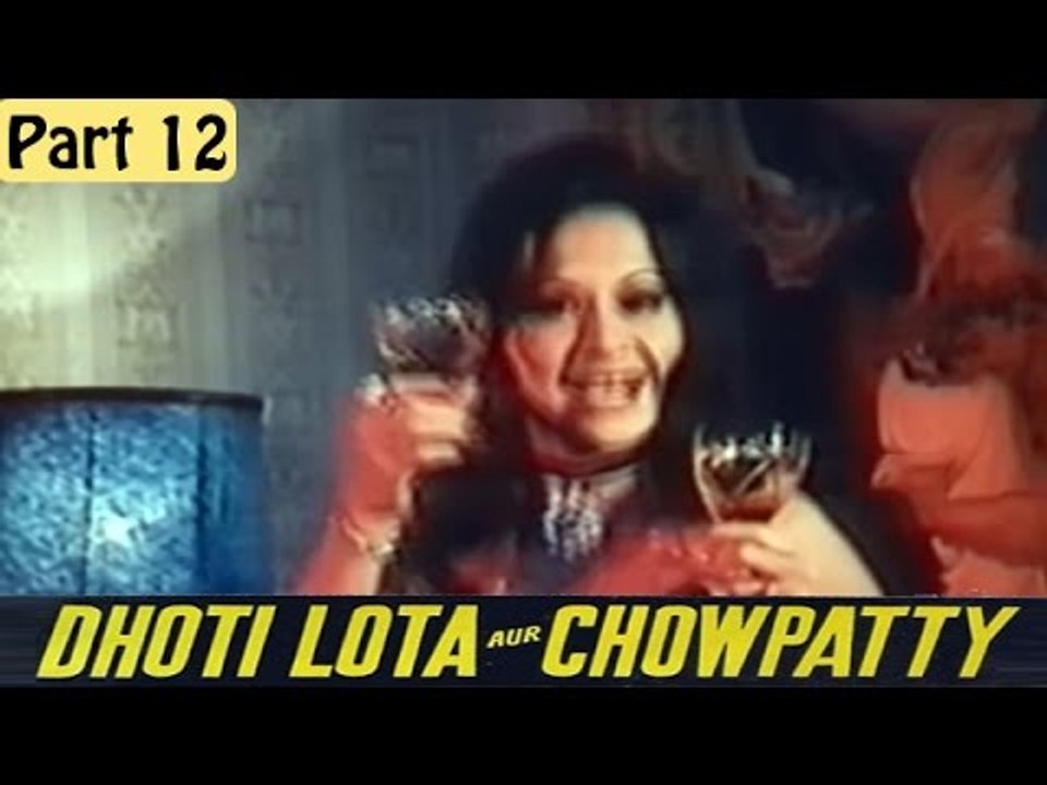"Dhoti Lota Aur Chaupati" | Superhit Hindi Drama Movie | Mohan Choti ...