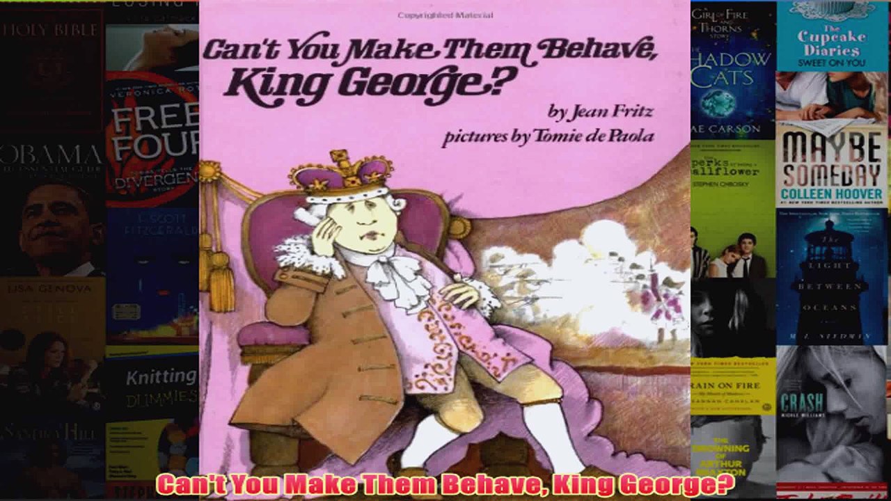 Cant You Make Them Behave King George - video Dailymotion