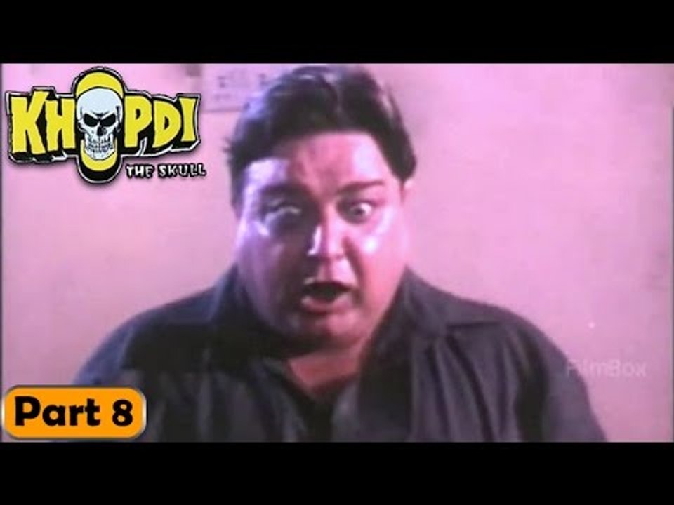 Khopdi - The Skull Movie | Part 8 - video Dailymotion