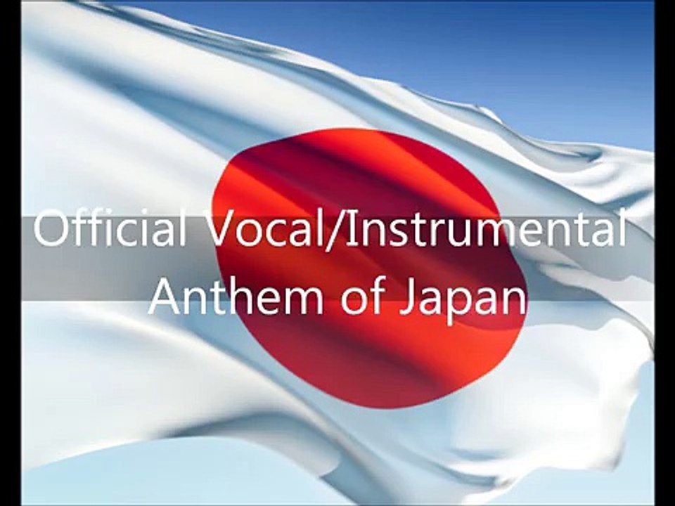 Japanese National Anthem - 'Kimi Ga Yo' (JA EN) - Video Dailymotion