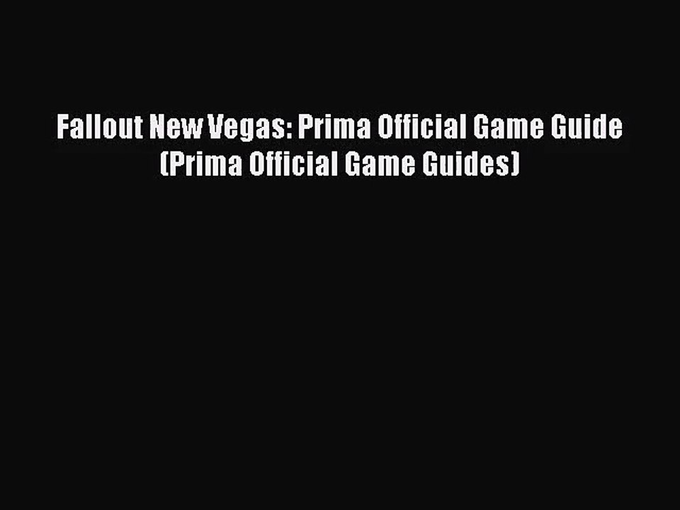 [PDF Download] Fallout New Vegas: Prima Official Game Guide (Prima ...