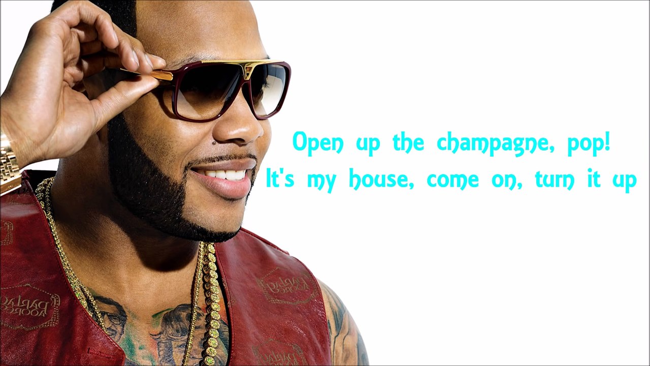 Flo Rida - My House (LYRICS) - video Dailymotion