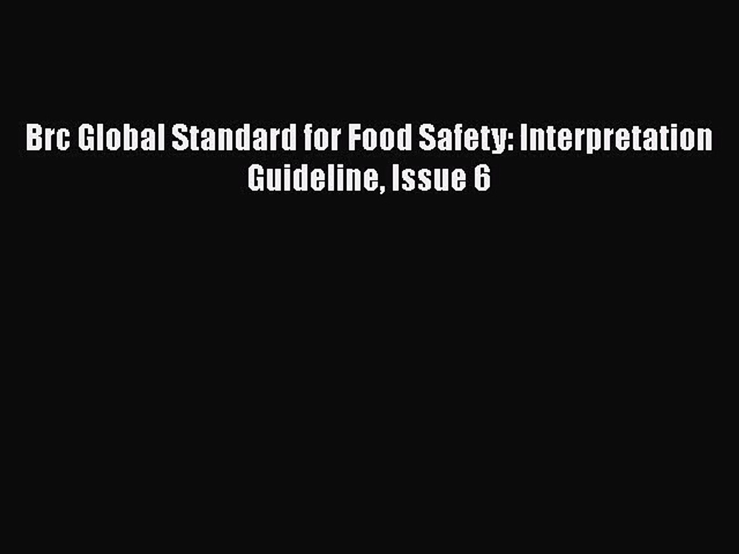 Brc Global Standard Food Safety Issue 6 Pdf