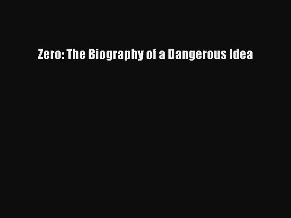 [PDF Download] Zero: The Biography of a Dangerous Idea [PDF] Online ...