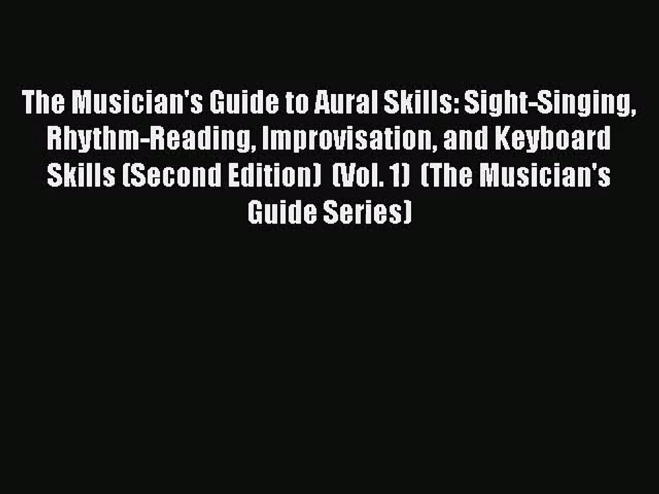 [PDF Download] The Musician's Guide to Aural Skills: Sight-Singing ...