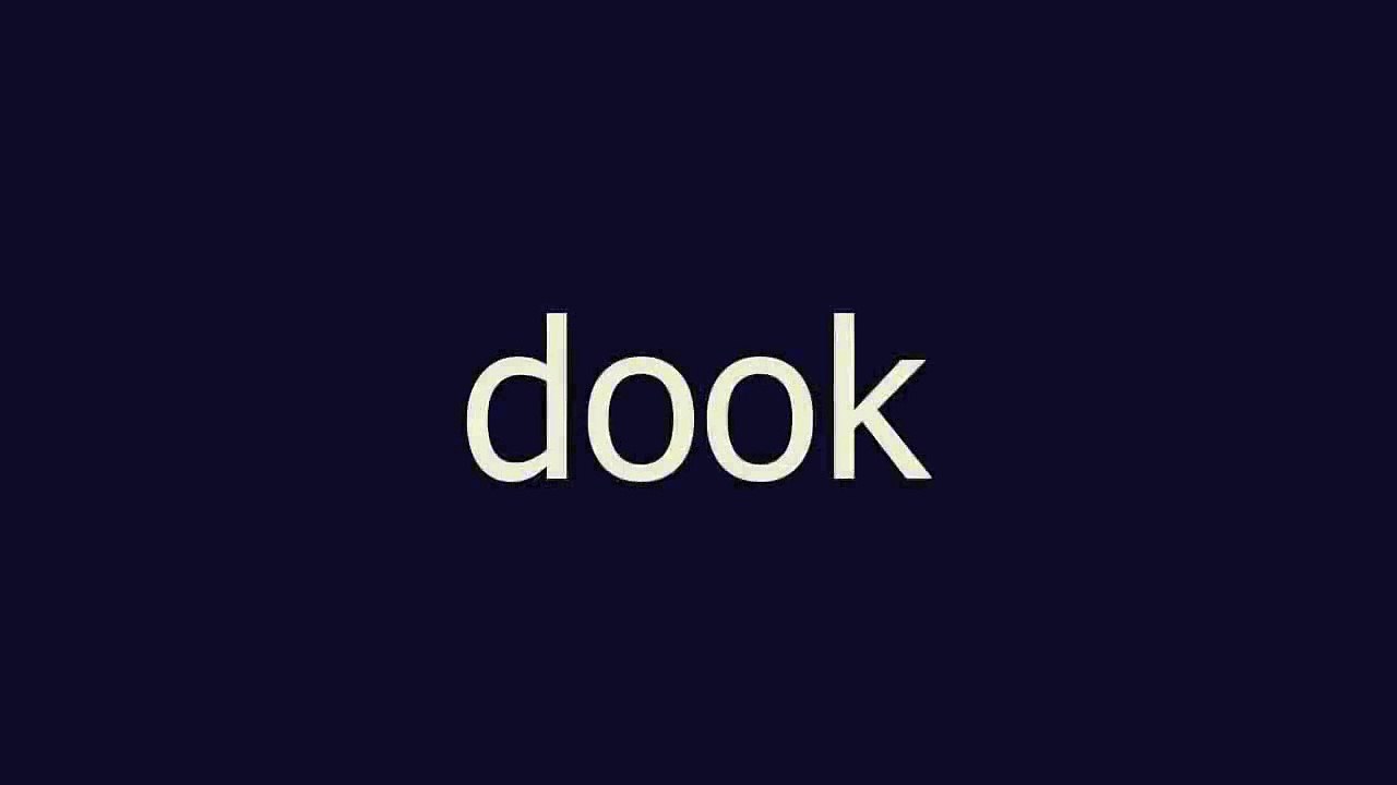 dook meaning and pronunciation - video Dailymotion