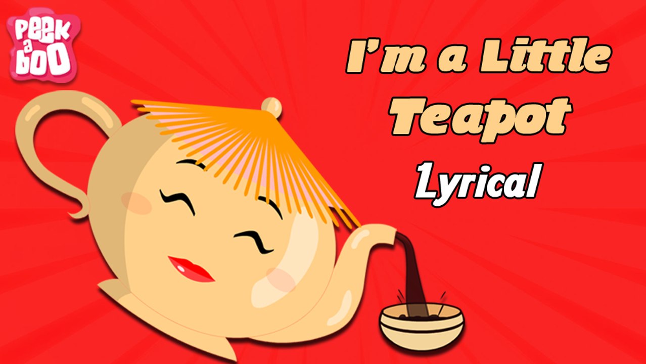 I'm A Little Teapot Nursery Rhyme with Lyrics | Popular English Nursery ...