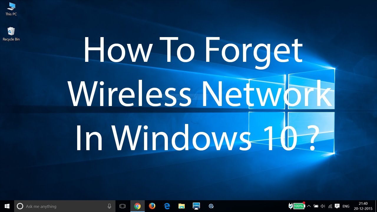WiFi troubleshooting - How To Forget Wireless Network In Windows 10 ...