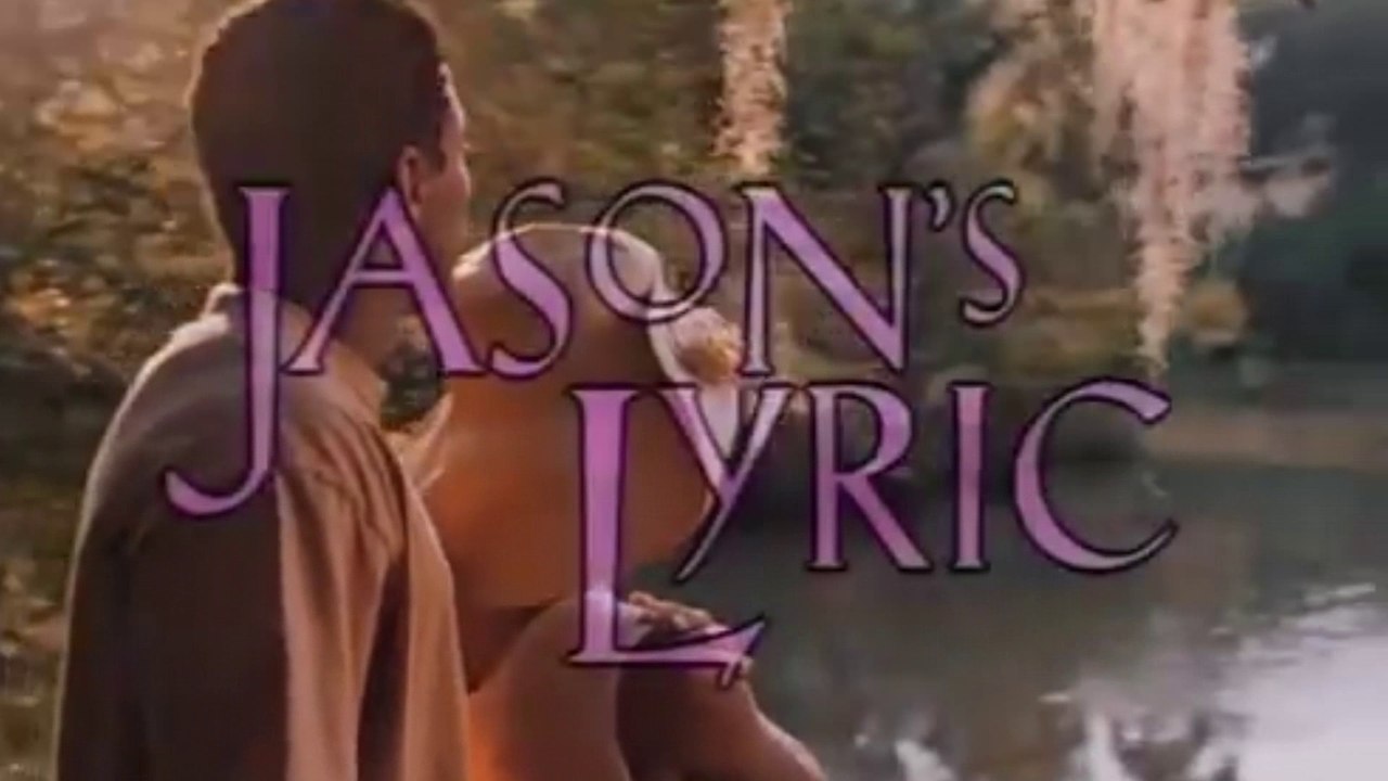 Jason's Lyric (1994) Trailer - Vidéo Dailymotion