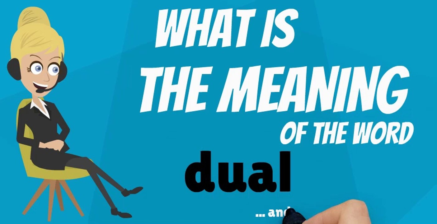 What does DUAL mean? DUAL meaning - DUAL definition - DUAL dictionary ...