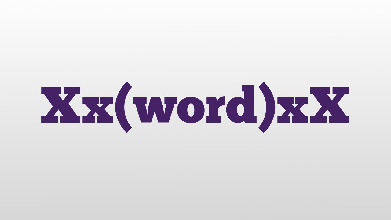 Xx word xX Meaning And Pronunciation Video Dailymotion