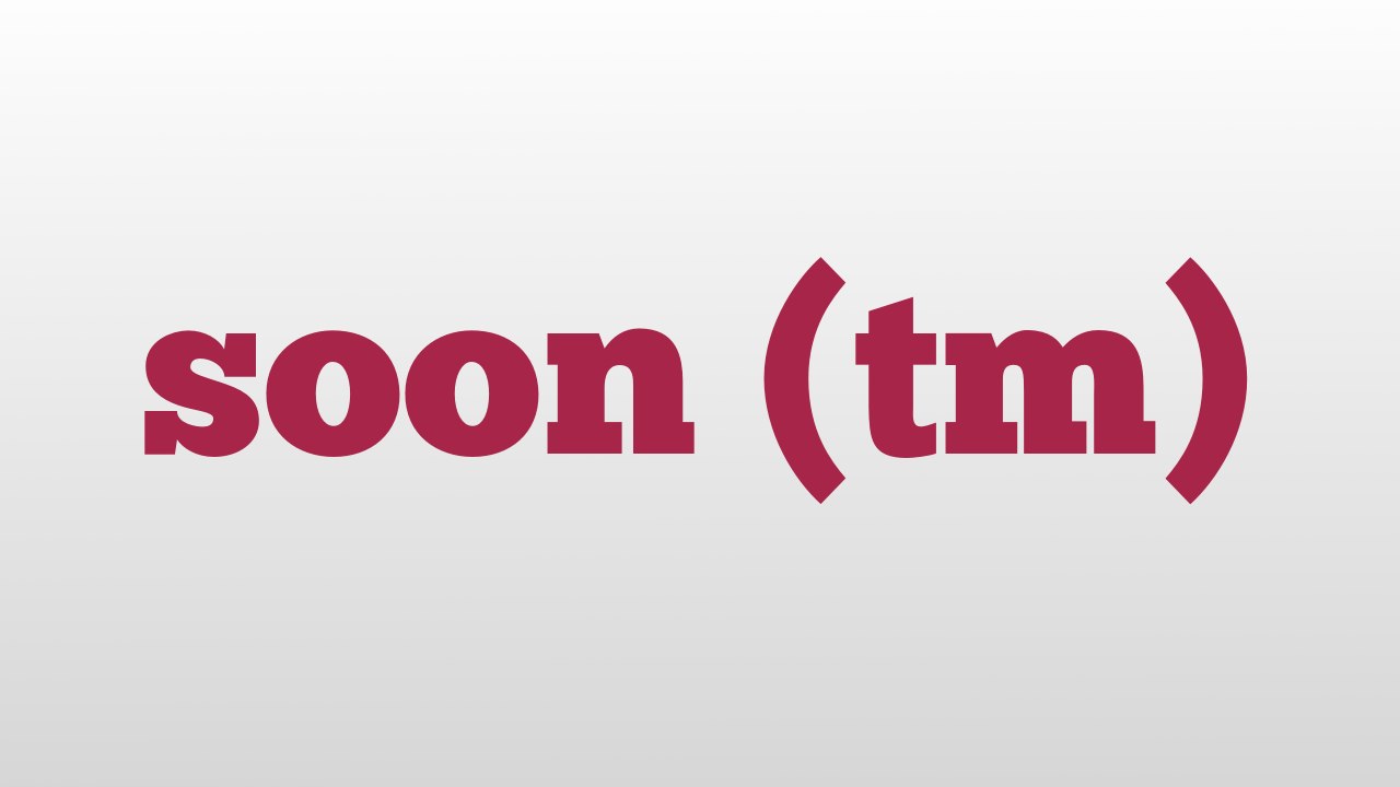 soon (tm) meaning and pronunciation - video Dailymotion