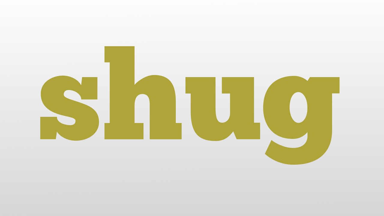 shug meaning and pronunciation - video Dailymotion