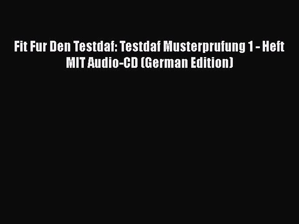PDF Fit Fur Den Testdaf: Testdaf Musterprufung 1 - Heft MIT Audio-CD ...