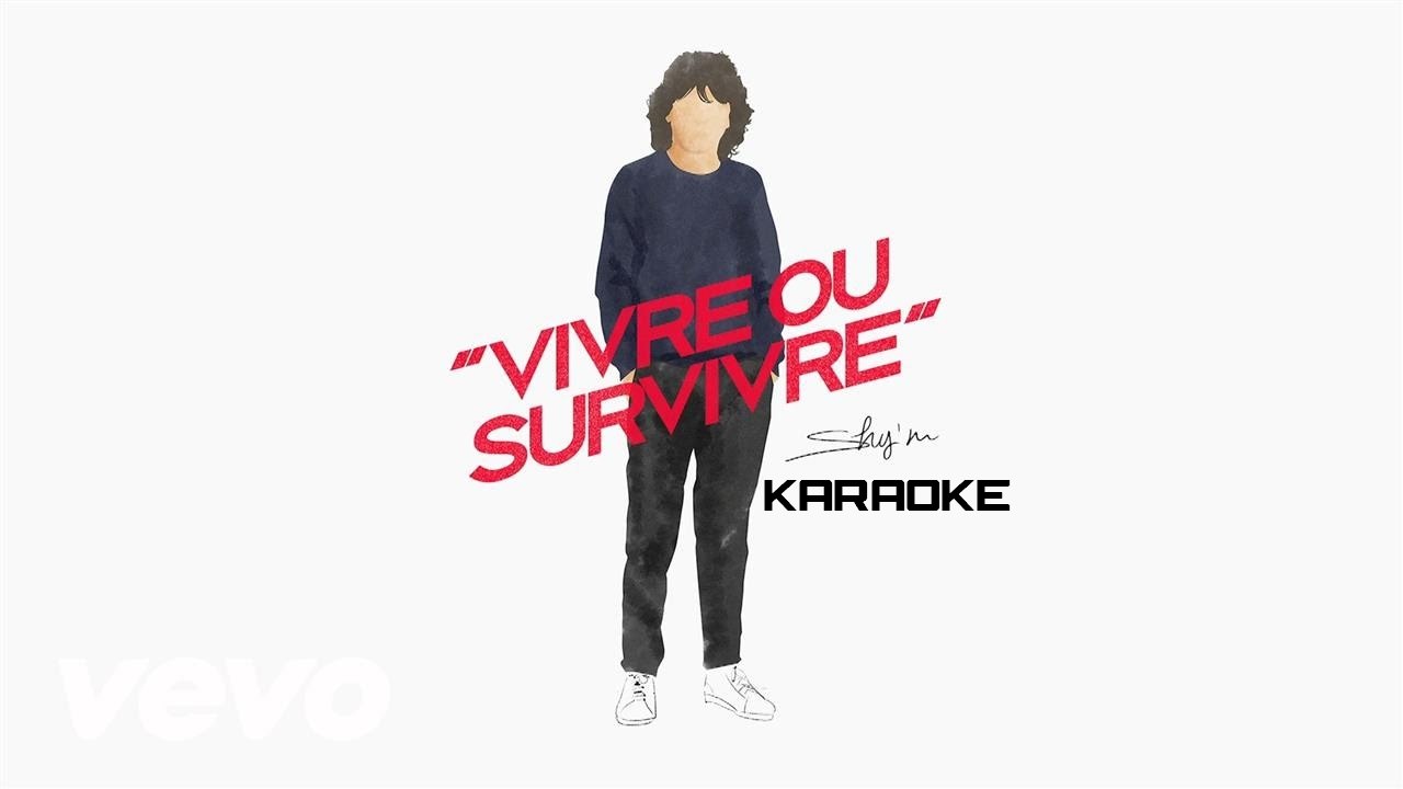 KARAOKE SHY'M - Vivre ou survivre [BALAVOINE(S)] - Vidéo Dailymotion