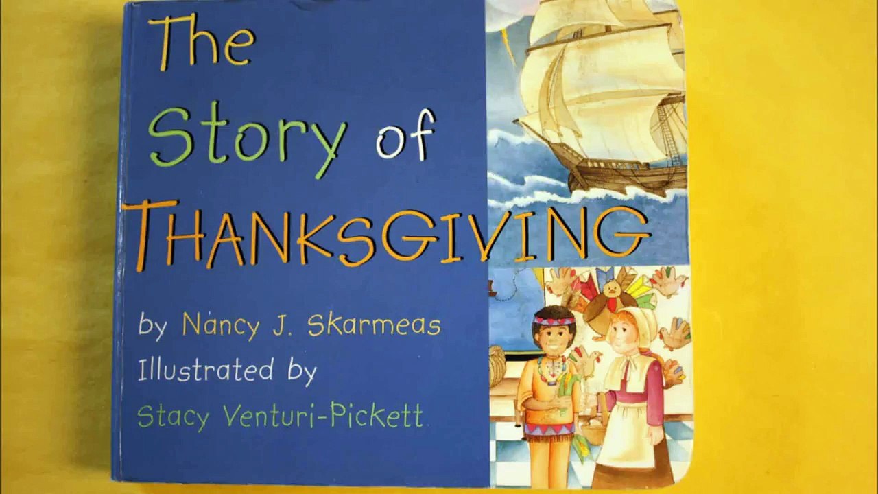 The Story of Thanksgiving - Read Aloud - video Dailymotion
