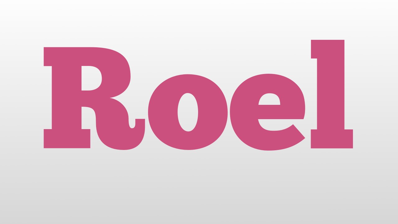 Roel meaning and pronunciation - video Dailymotion
