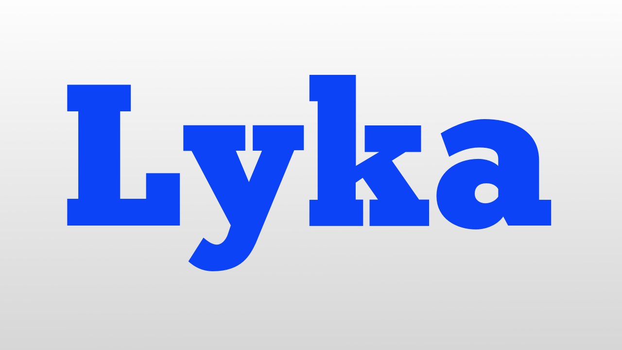 Lyka meaning and pronunciation - video Dailymotion