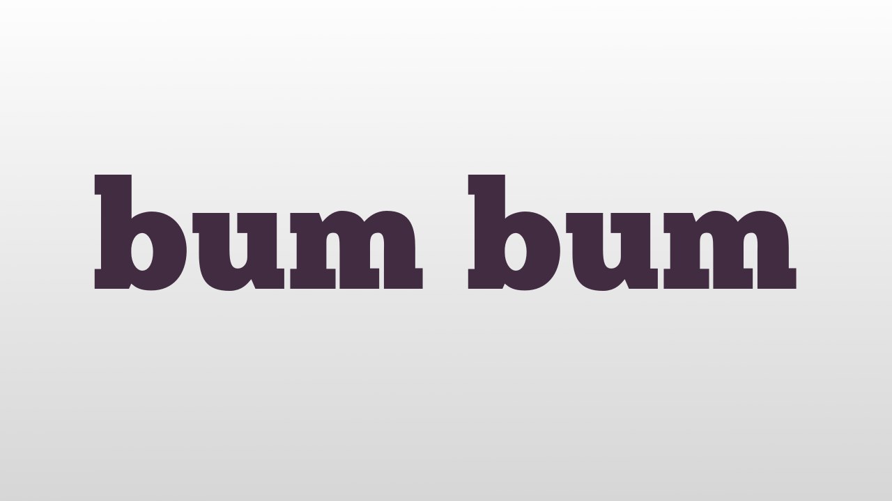 bum-bum-meaning-and-pronunciation-video-dailymotion