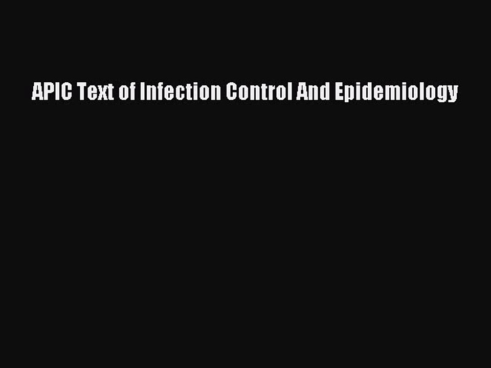 PDF APIC Text of Infection Control And Epidemiology PDF Book Free ...