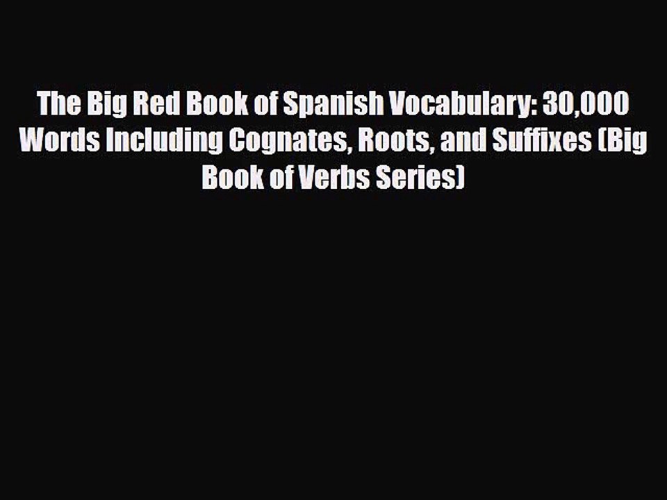 [PDF] The Big Red Book of Spanish Vocabulary: 30000 Words Including ...