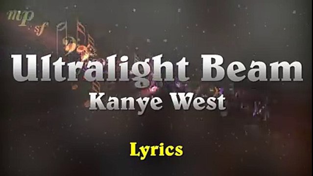 Ultralight Beam Lyrics Ultralight Beam Lyrics Kanye West