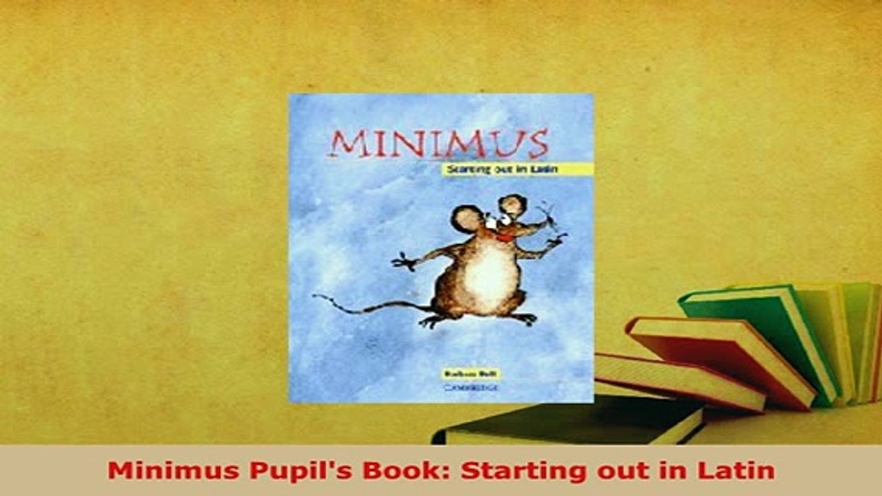PDF Minimus Pupils Book Starting out in Latin Download Online - video ...