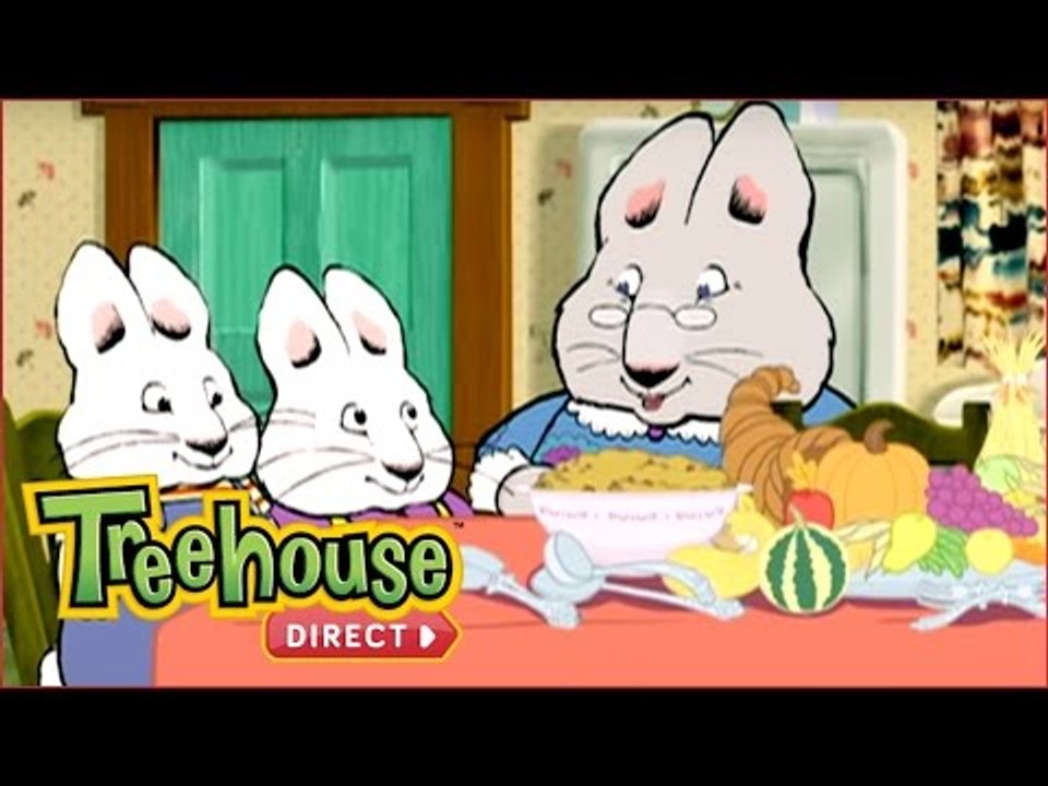 Max & Ruby - Max's Thanksgiving / Max Pretend Friend / Fireman Max - 26 ...