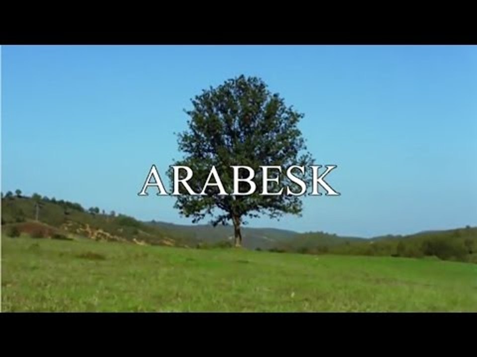 Arabesk - Dailymotion Video