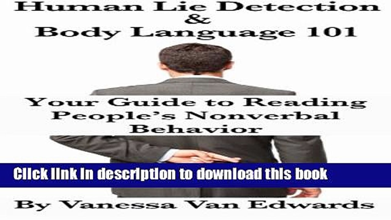 Ebook Human Lie Detection and Body Language 101: Your Guide to Reading ...