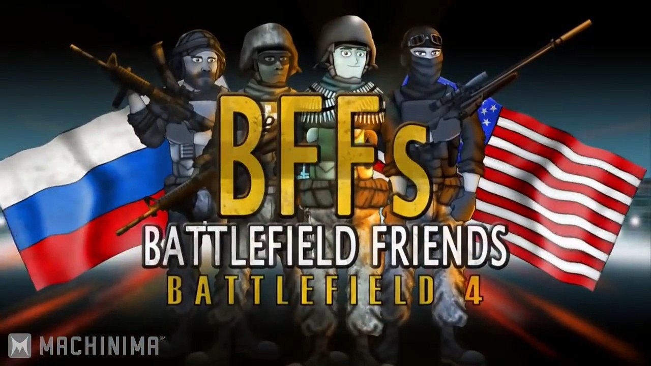 BFFs Battlefield Friends - Battlefield 4 - video Dailymotion