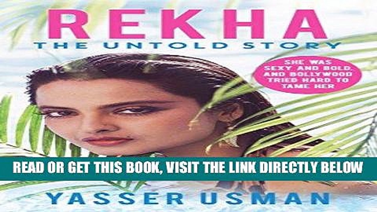 [EBOOK] DOWNLOAD Rekha: The Untold Story PDF - video Dailymotion